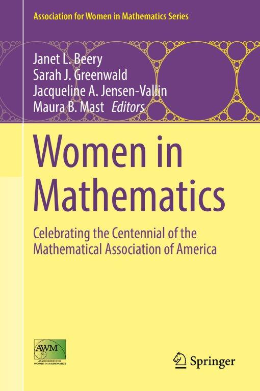 Women in Mathematics: Celebrating the Centennial of the Mathematical ...