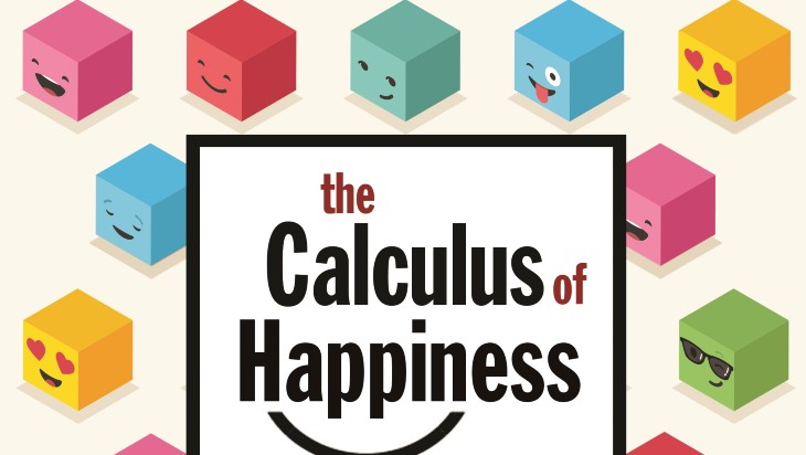 The Calculus of Happiness: How a Mathematical Approach to Life Adds Up ...